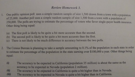 Solved Review Homework 3 . One public opinion poll uses a | Chegg.com