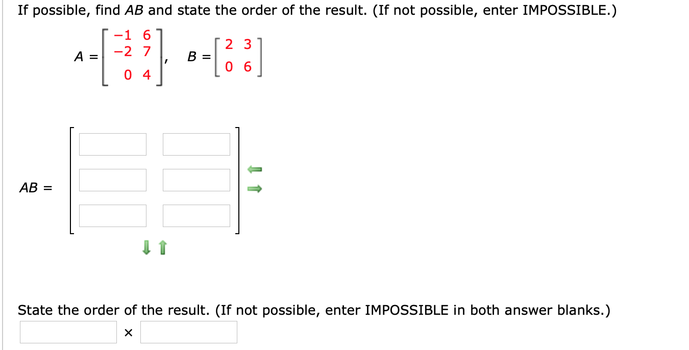 Solved If possible, find AB and state the order of the | Chegg.com