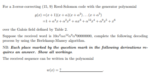 For a 3-error-correcting (15,9) Reed-Solomon code | Chegg.com