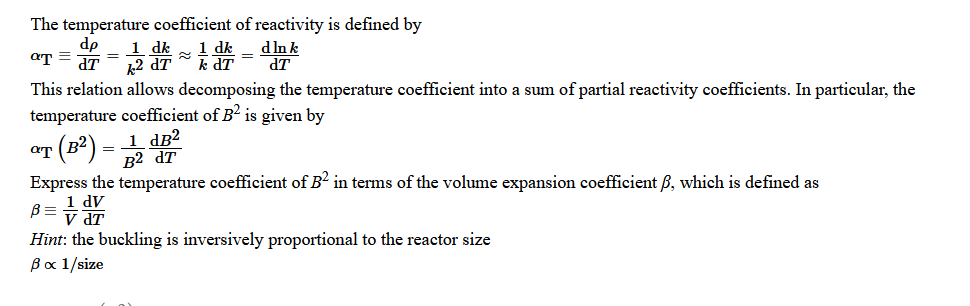 Solved = = = The temperature coefficient of reactivity is | Chegg.com