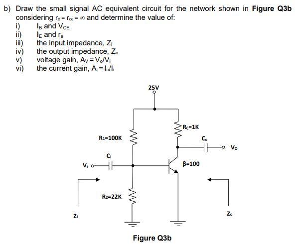 Solved b) Draw the small signal AC equivalent circuit for | Chegg.com