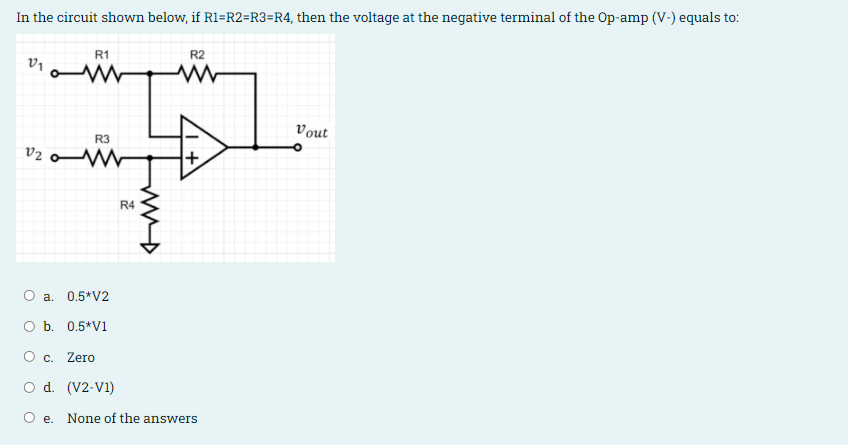 Solved In the circuit shown below, if RI=R2=R3=R4, then the | Chegg.com