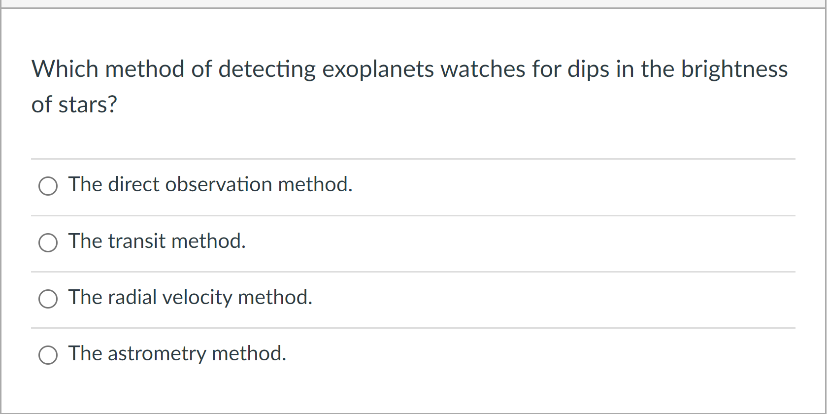 Solved Which method of detecting exoplanets watches for dips | Chegg.com