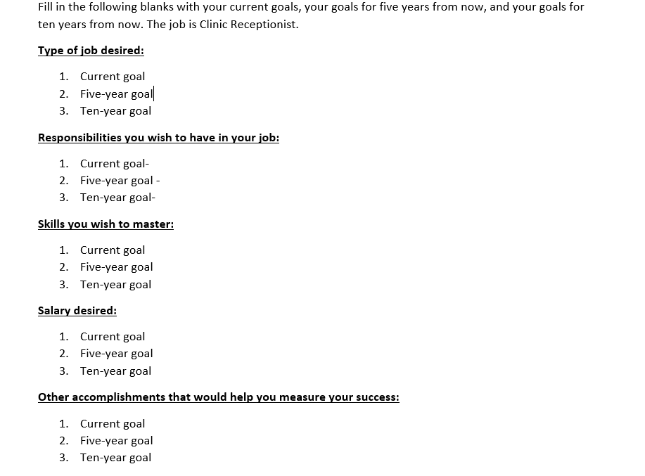 Fill in the following blanks with your current goals, | Chegg.com