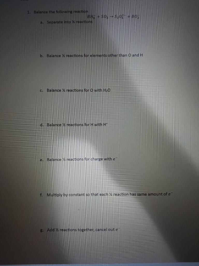 Solved BH4−+SO2→S2O42−+BO2− a. Separate into % reactions b. | Chegg.com