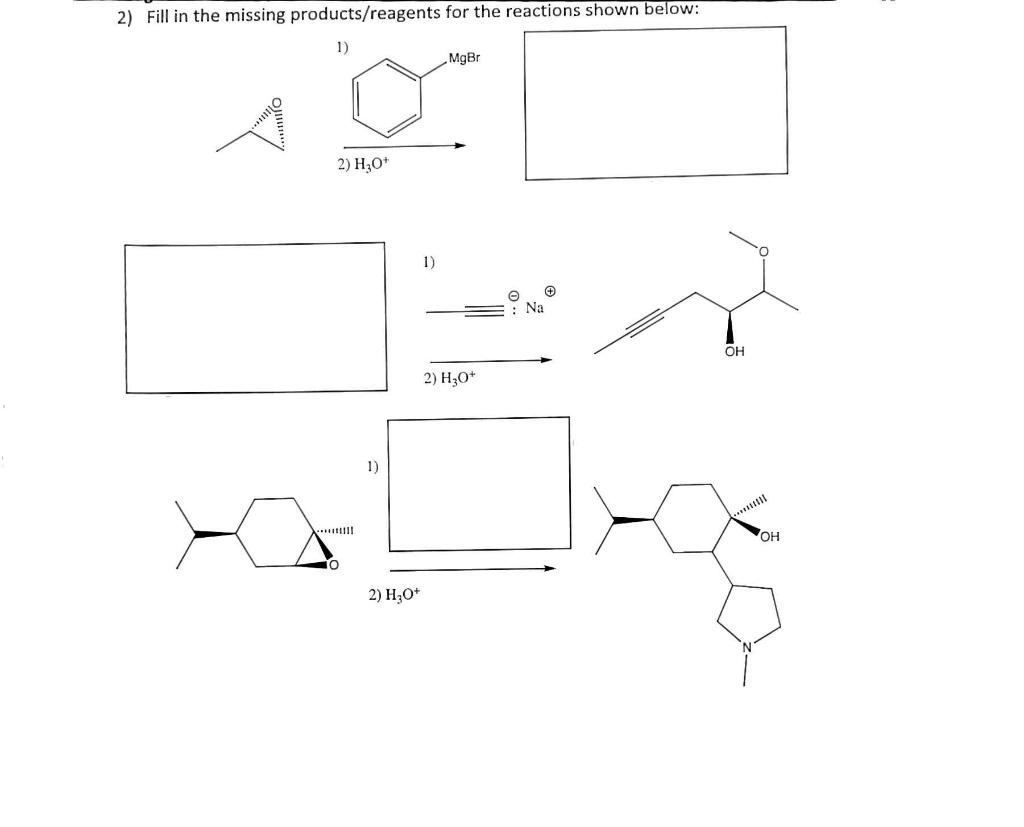 Solved 2) Fill in the missing products/reagents for the | Chegg.com