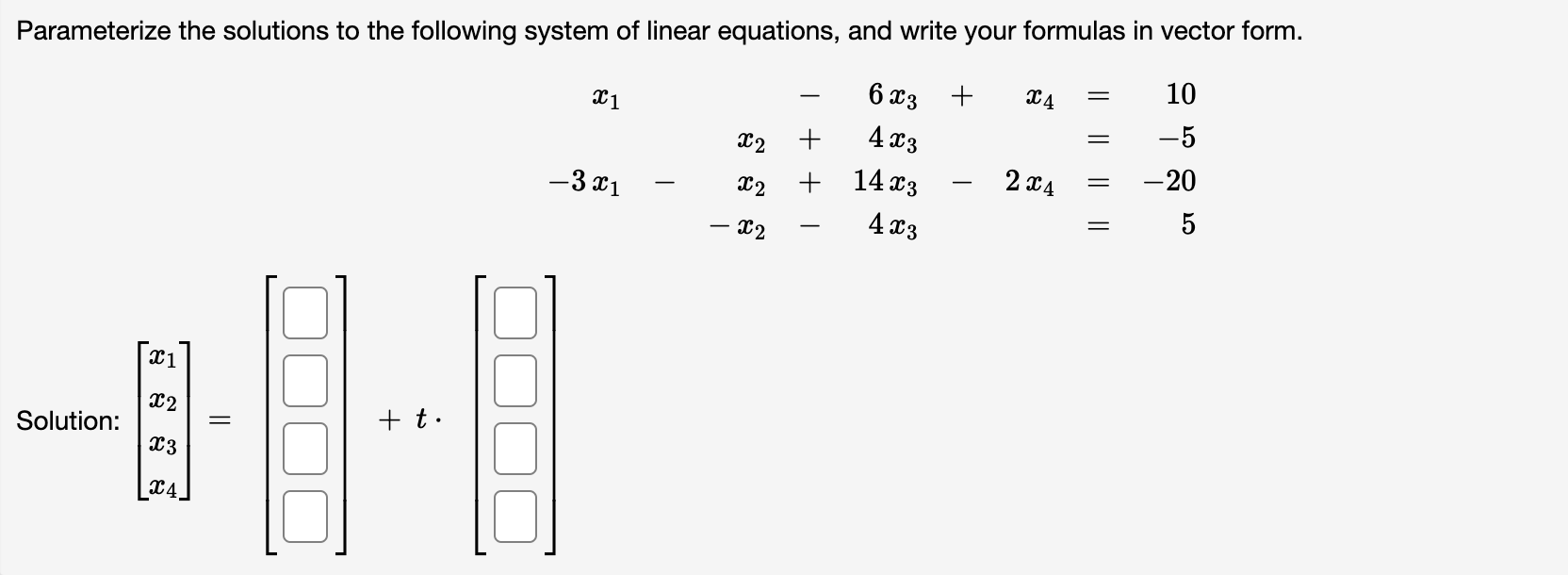 Solved Parameterize the solutions to the following system of | Chegg.com