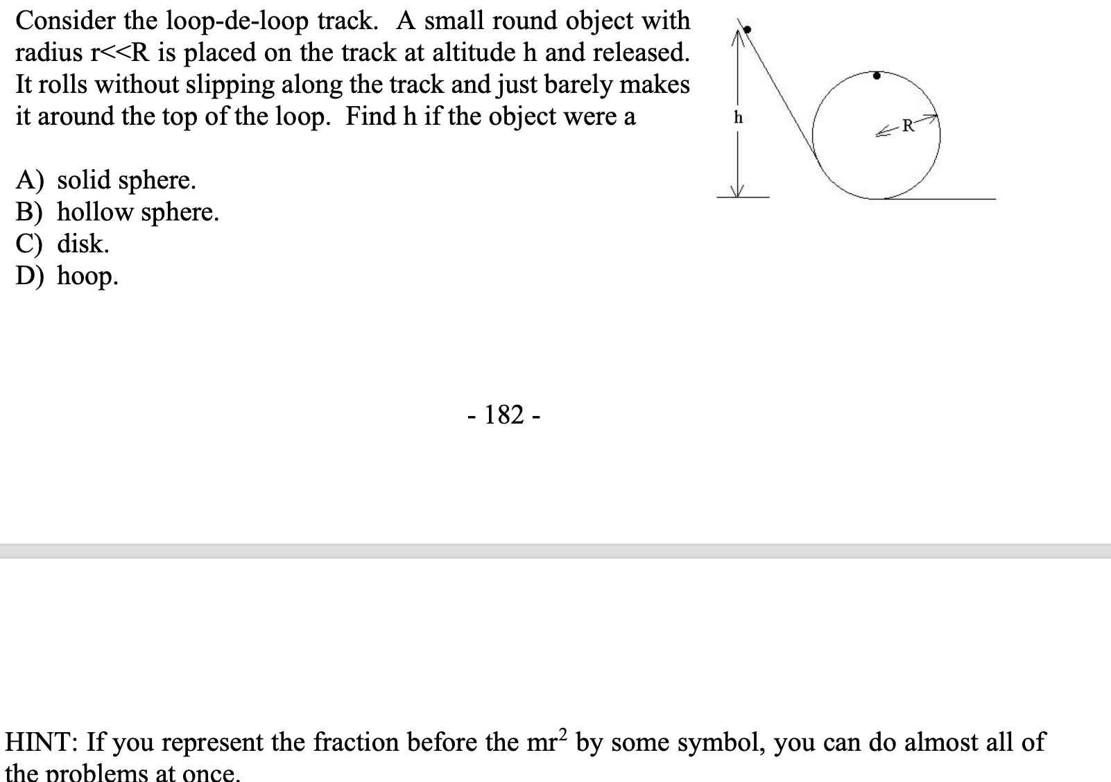 Solved Consider the loop-de-loop track. A small round object | Chegg.com