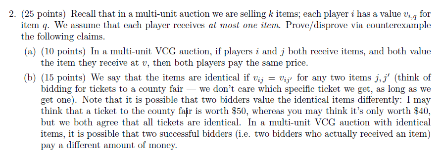 Solved 2. (25 ﻿points) ﻿Recall that in a multi-unit auction | Chegg.com