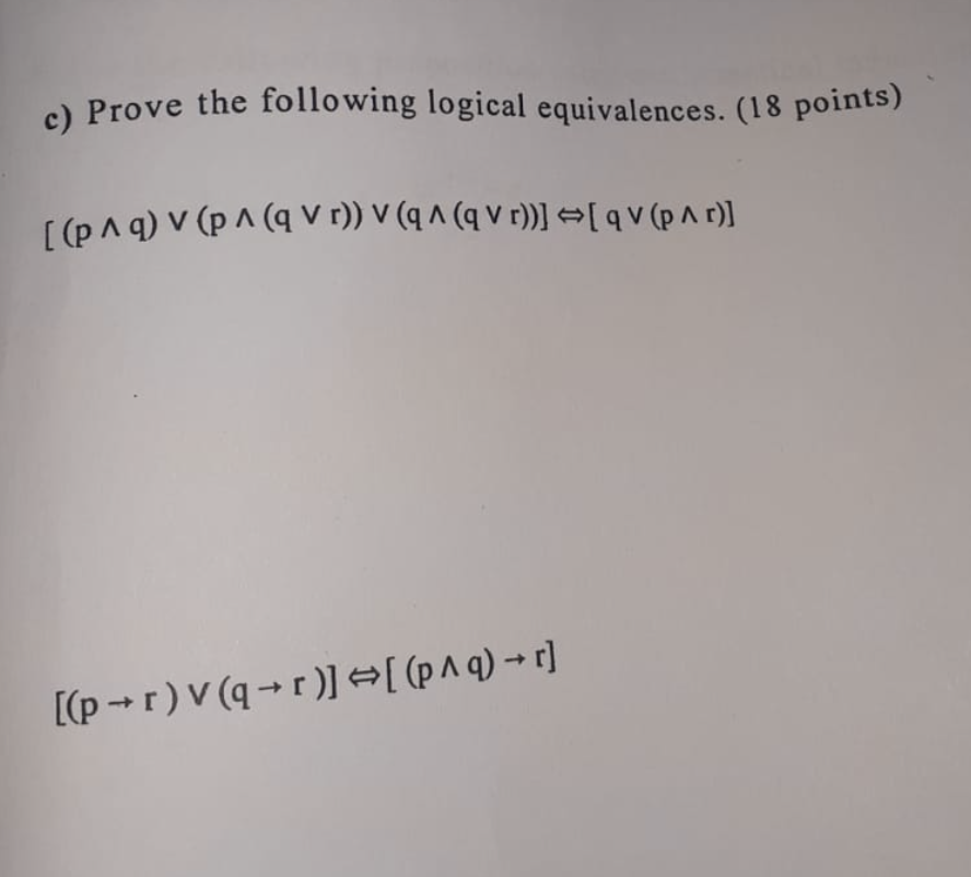 Solved c) Prove the following logical equivalences. (18 | Chegg.com