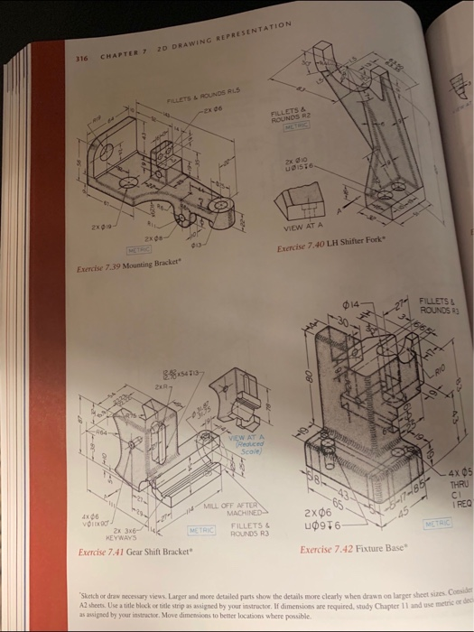 Solved 316 CHAPTER 7 2D DRAWING REPRESENTATION PLLETS&ROUNDS | Chegg.com