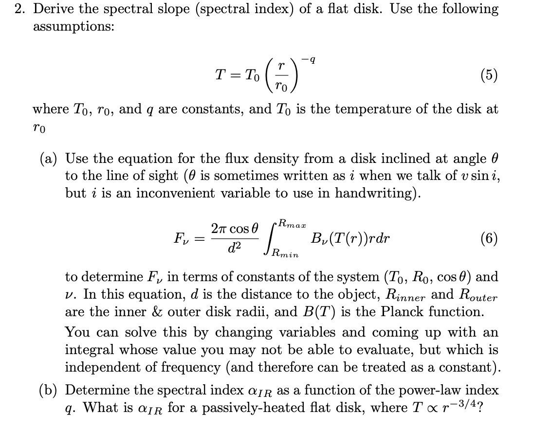 Solved Derive the spectral slope (spectral index) of a flat | Chegg.com