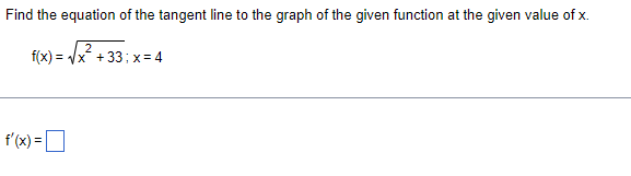 Solved Find the equation of the tangent line to the graph of | Chegg.com