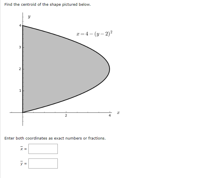 Solved Find the centroid of the shape pictured below. | Chegg.com