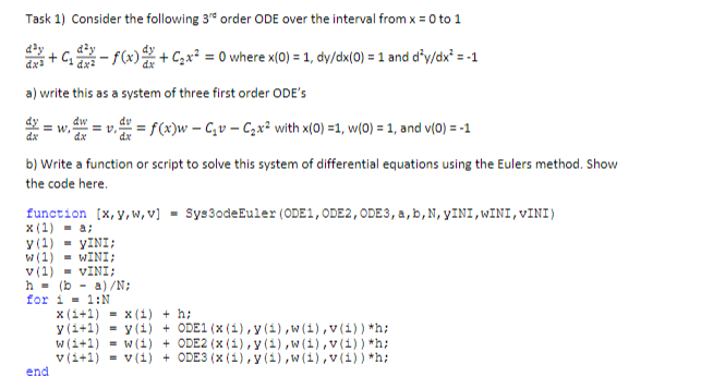 Solved Task 1) Consider the following 3rd order ODE over the | Chegg.com