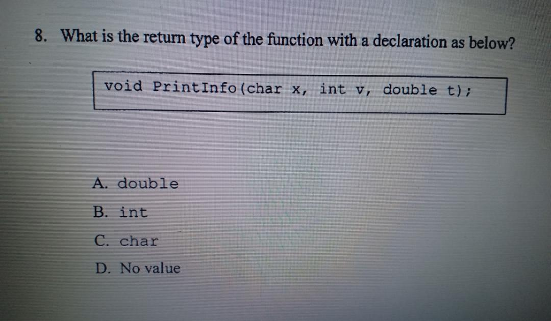Solved 8. What is the return type of the function with a | Chegg.com