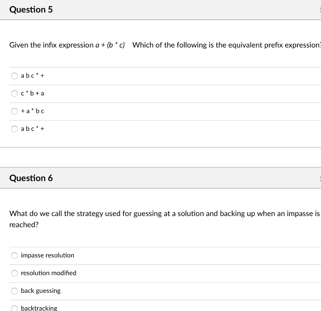 Solved Question 5 Given the infix expression a + (b * c) | Chegg.com