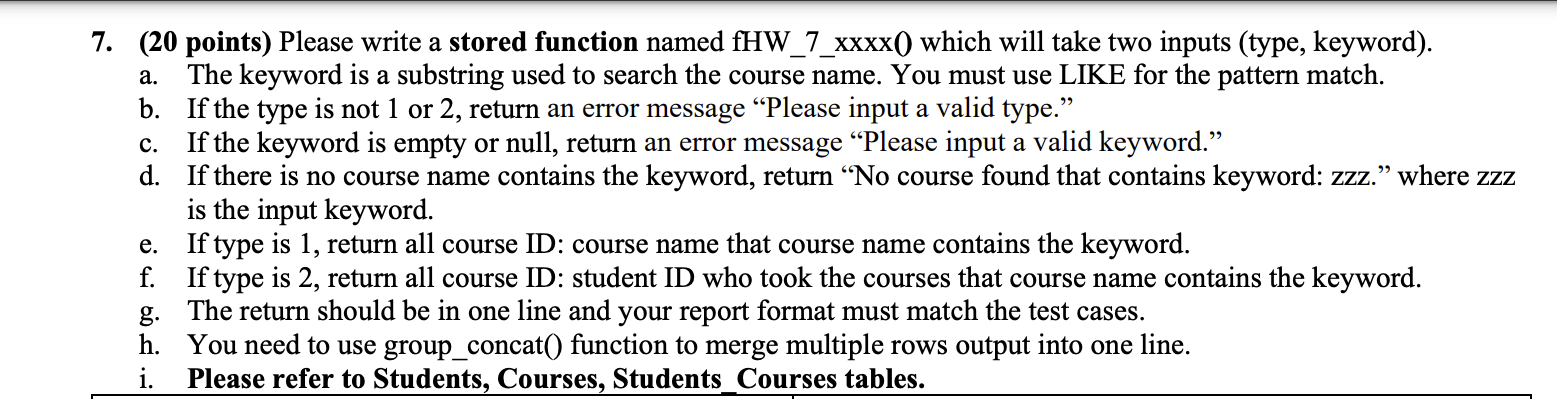 Solved 7. (20 points) Please write a stored function named | Chegg.com
