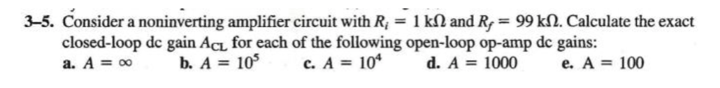 Solved 3-5. Consider a noninverting amplifier circuit with | Chegg.com