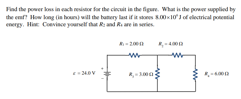 Solved Find the power loss in each resistor for the circuit | Chegg.com