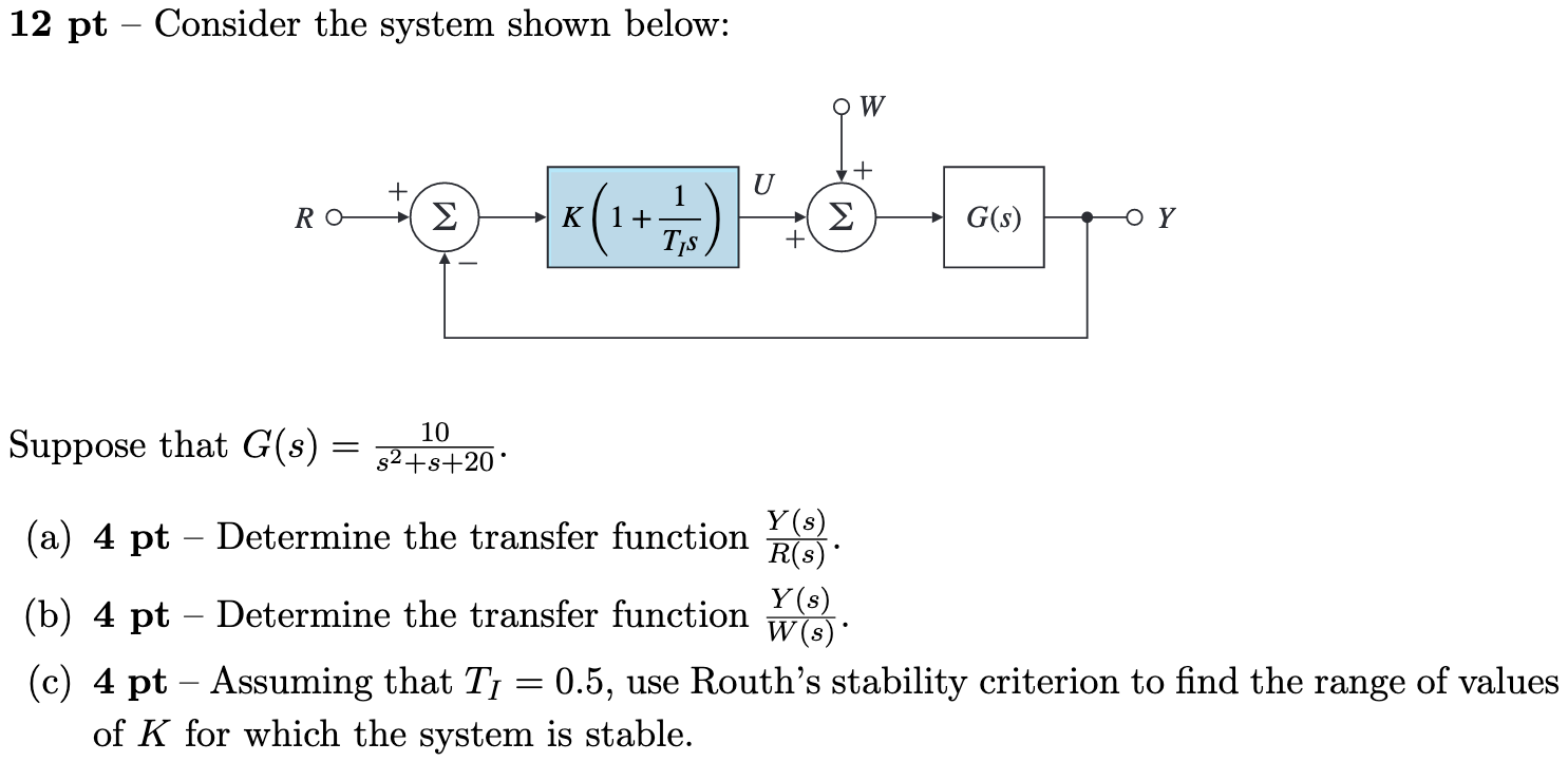 Solved 12 pt - Consider the system shown below: Suppose that | Chegg.com