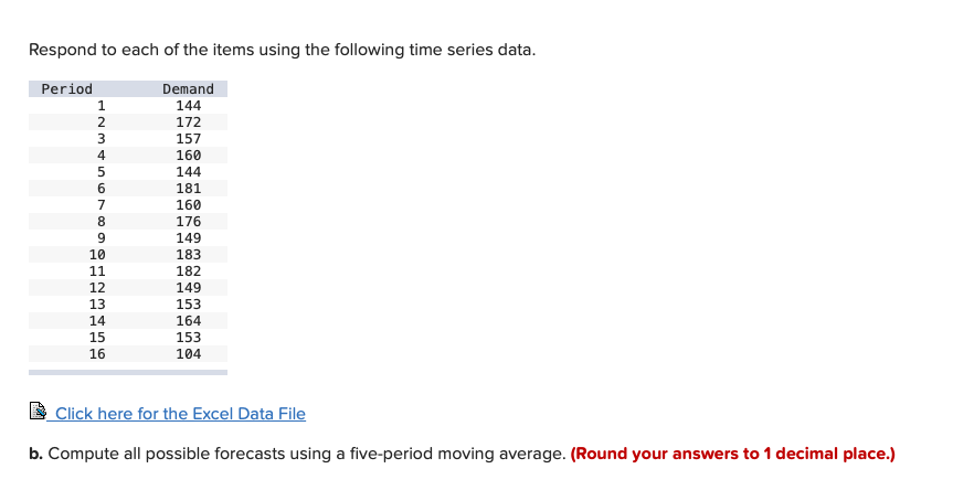 Solved Respond to each of the items using the following time | Chegg.com