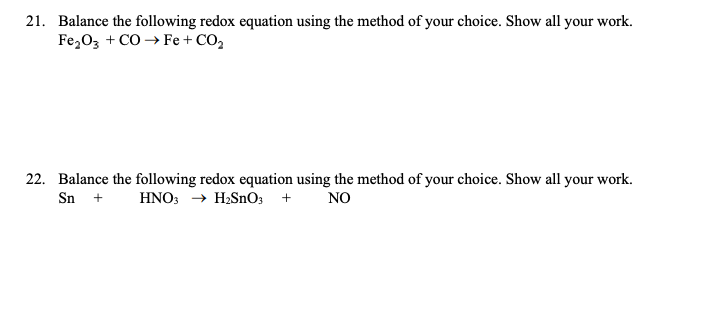 Solved 21. Balance the following redox equation using the | Chegg.com