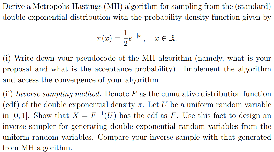 Derive a Metropolis-Hastings (MH) algorithm for | Chegg.com