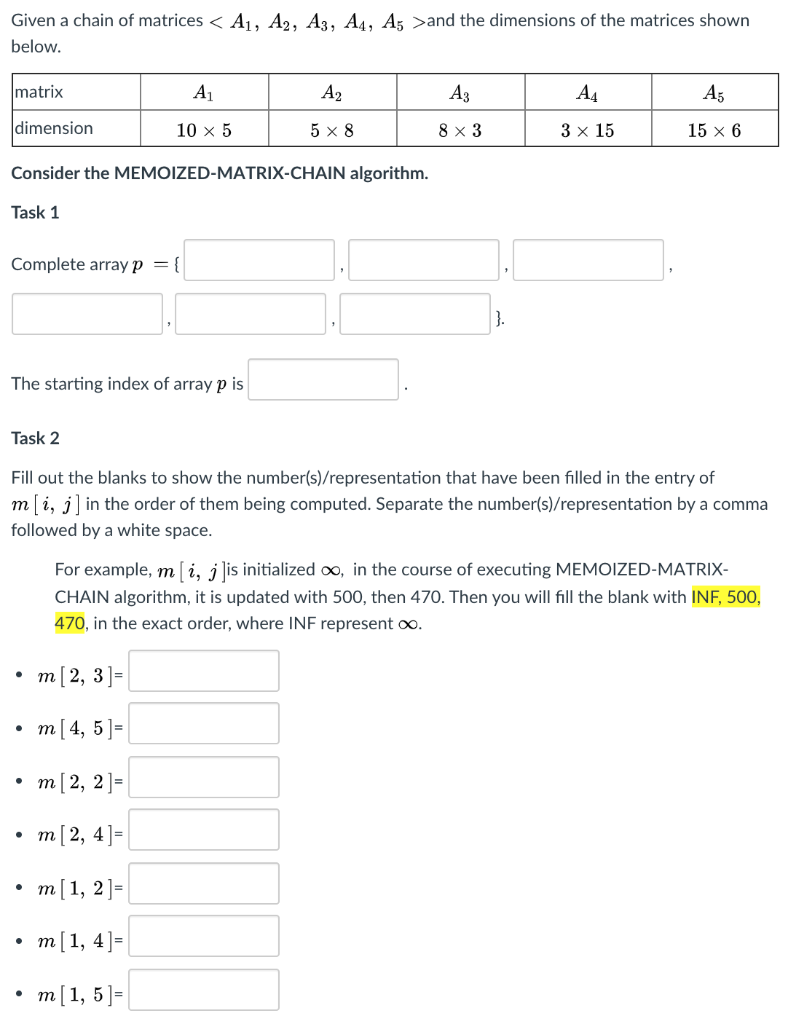 Solved Given a chain of matrices and | Chegg.com