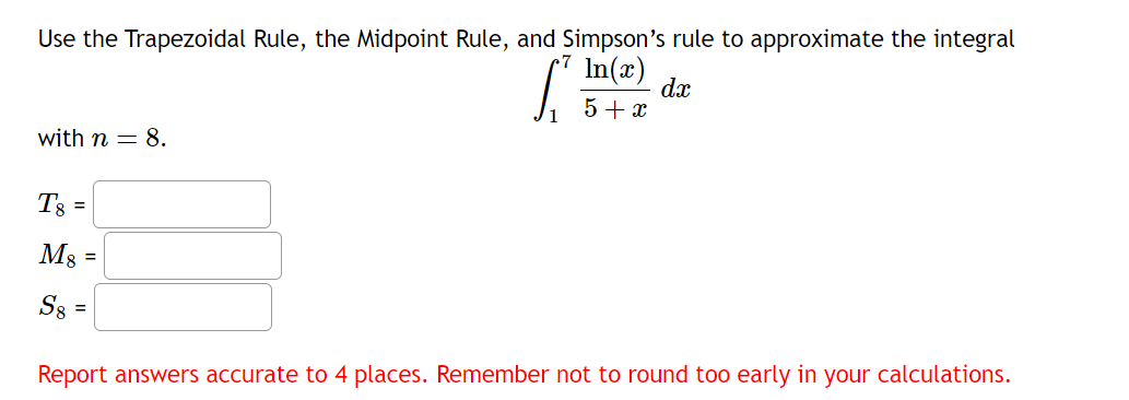 Solved Use the Trapezoidal Rule, the Midpoint Rule, and | Chegg.com