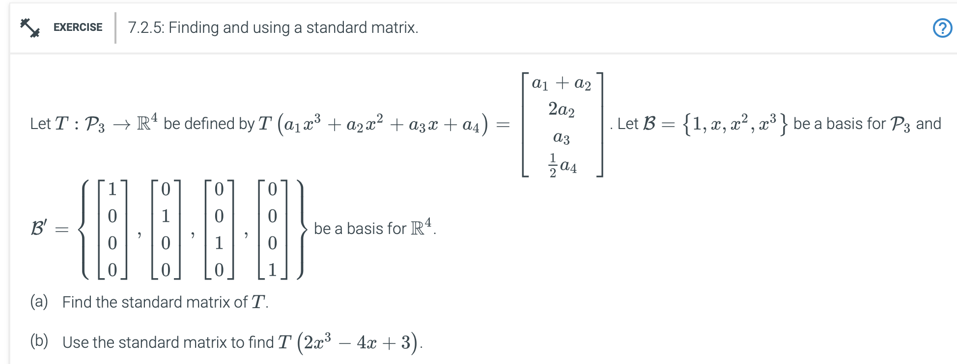 Solved Let T:P3→R4 be defined by | Chegg.com