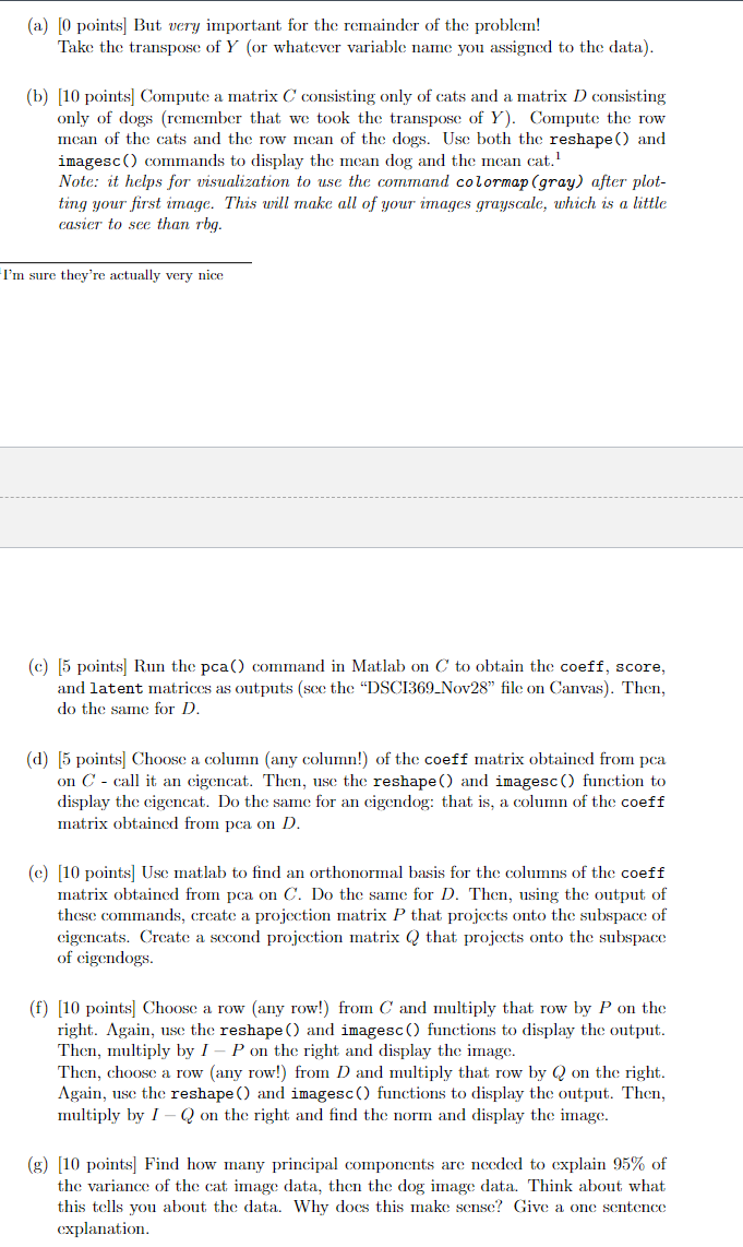 Solved (c) [5 ﻿points] ﻿Run the pca() ﻿command in Matlab on | Chegg.com