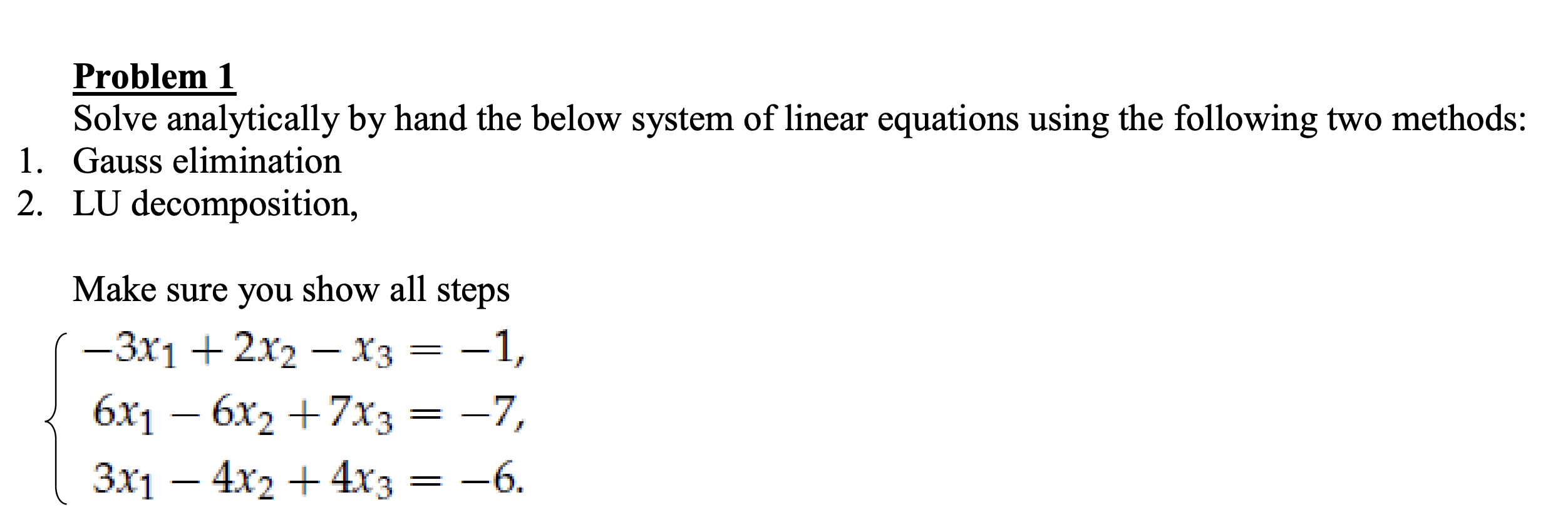 Solved Problem 1 Solve analytically by hand the below system | Chegg.com