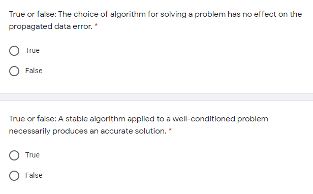 Solved True or false: The choice of algorithm for solving a | Chegg.com