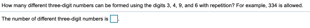 Solved How many different three-digit numbers can be formed | Chegg.com