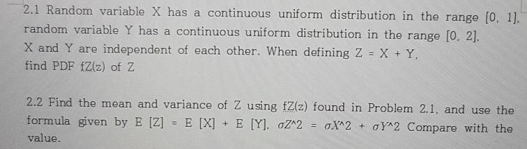 Solved 2.1 Random variable X has a continuous uniform | Chegg.com