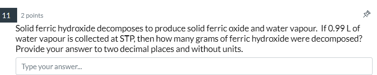 Solved 2 points Solid ferric hydroxide decomposes to produce | Chegg.com