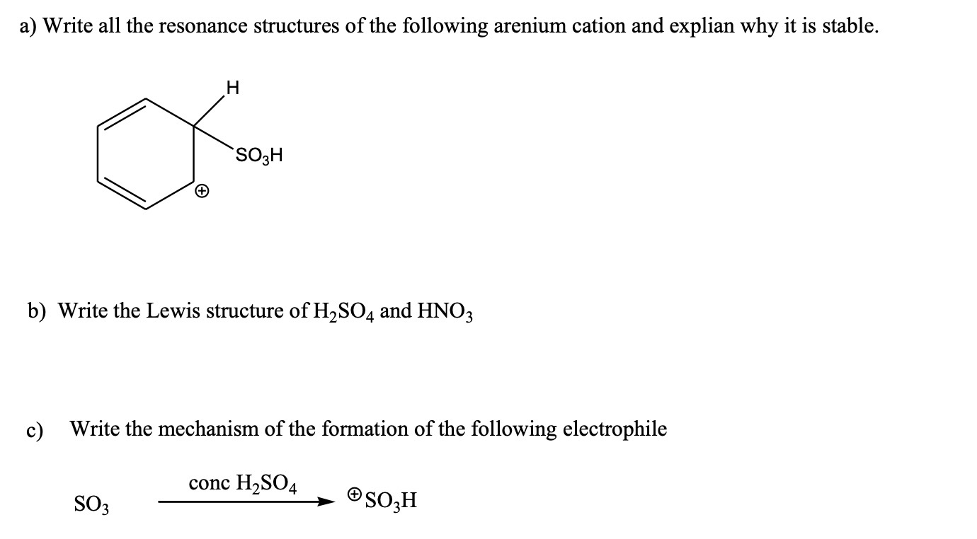 Solved a) ﻿Write all the resonance structures of the | Chegg.com