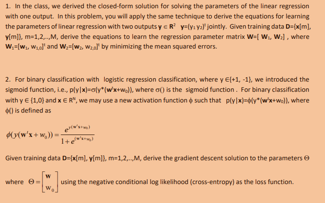1. In the class, we derived the closed-form solution | Chegg.com