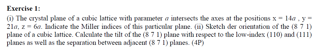 Solved Exercise 1: (1) The crystal plane of a cubic lattice | Chegg.com