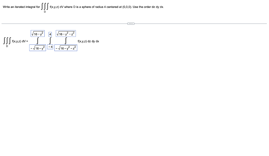 Solved Write an iterated integral for ∫∫∫D f(x,y,z) | Chegg.com