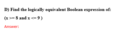Solved D) Find the logically equivalent Boolean expression | Chegg.com
