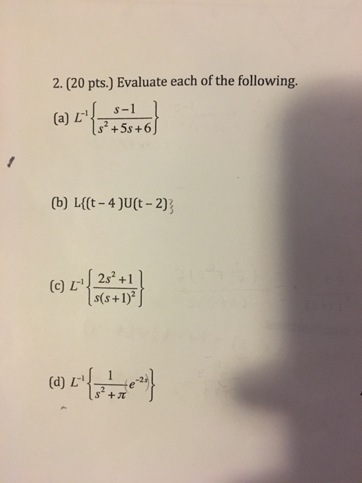 Solved Evaluate each of the following. (a) L^-1 {s - 1/s^2 | Chegg.com