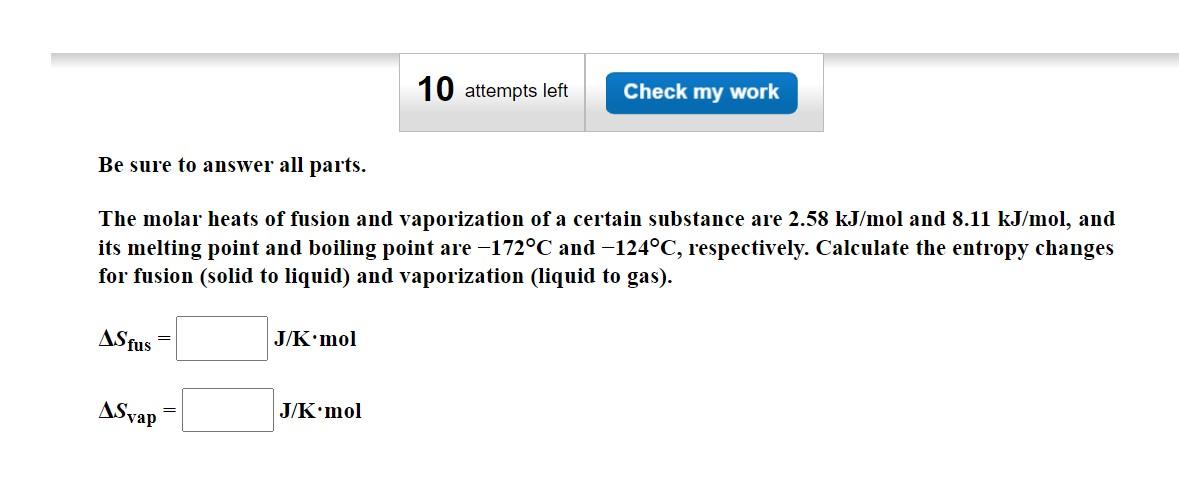 Solved 10 attempts left Check my work Be sure to answer all | Chegg.com