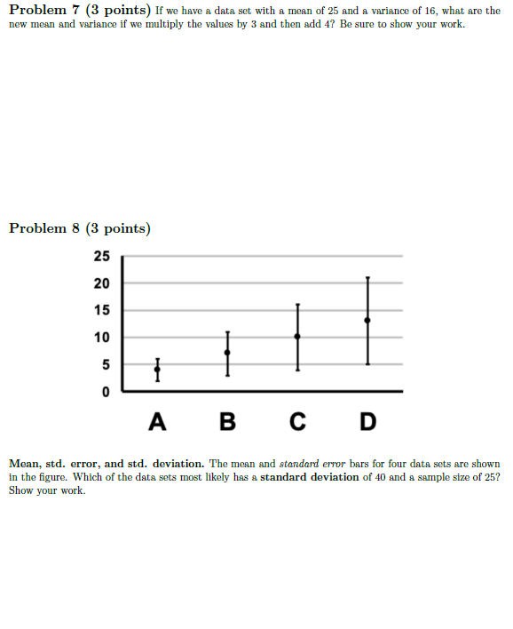Solved Problem 7 (3 points) If we have a data set with a | Chegg.com