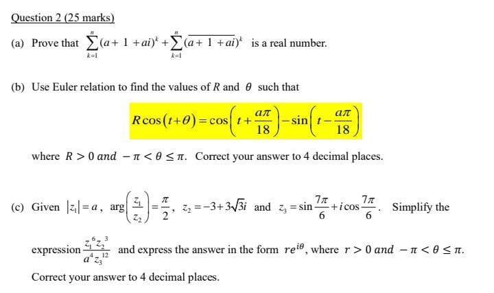 Solved (a) Prove that ∑k=1n(a+1+ai)k+∑k=1n(a+1+ai)k is a | Chegg.com
