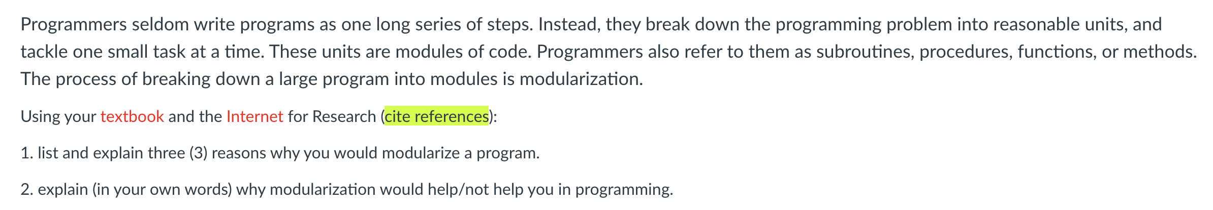 Solved Programmers seldom write programs as one long series | Chegg.com