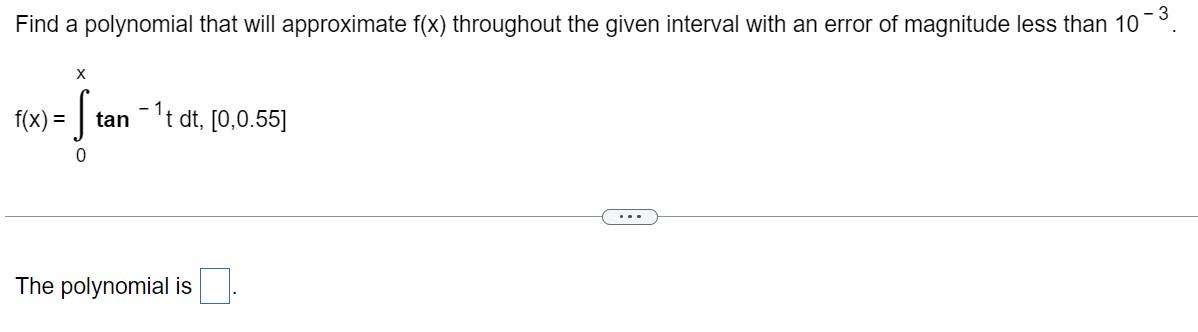 Solved Find a polynomial that will approximate f(x) | Chegg.com