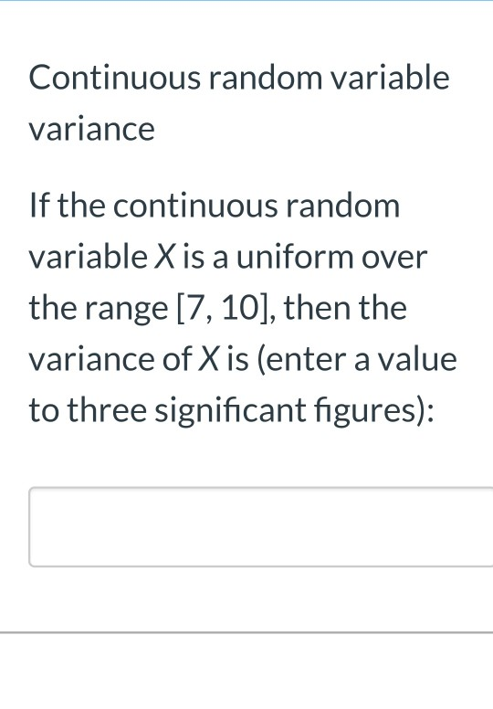 Solved Continuous random variable variance If the continuous | Chegg.com