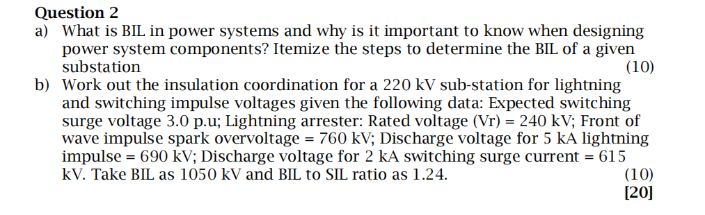 Solved Question 2a) ﻿What is BIL in power systems and why is | Chegg.com